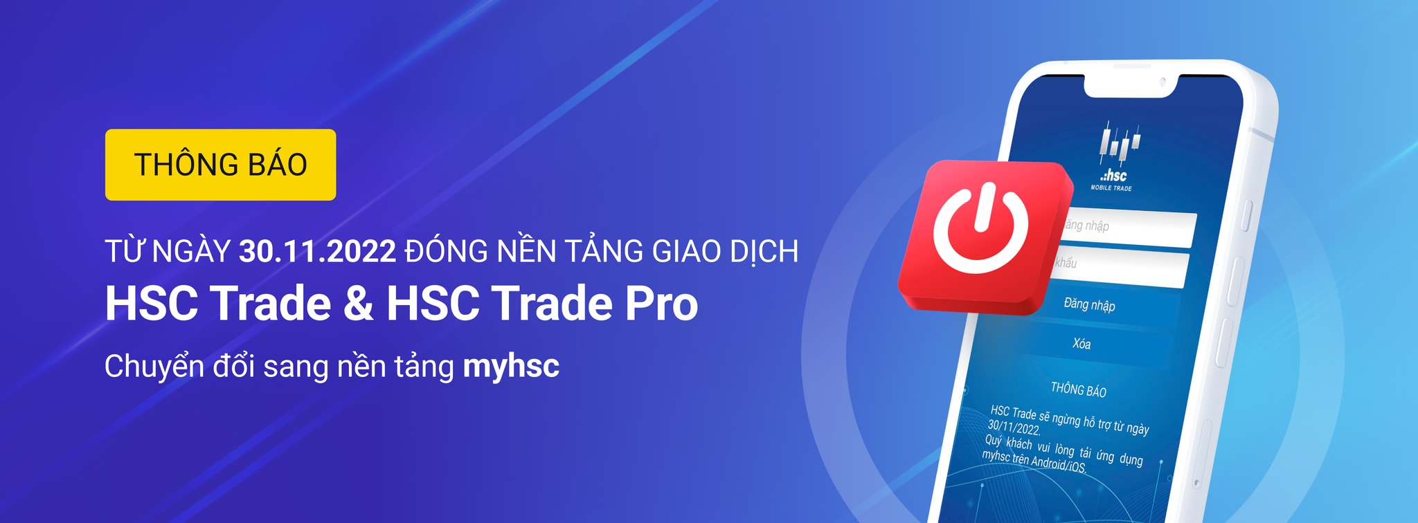 HSC đóng nền tảng HSC Trade & HSC Trade Pro (Chuyển đổi sang nền tảng ...
